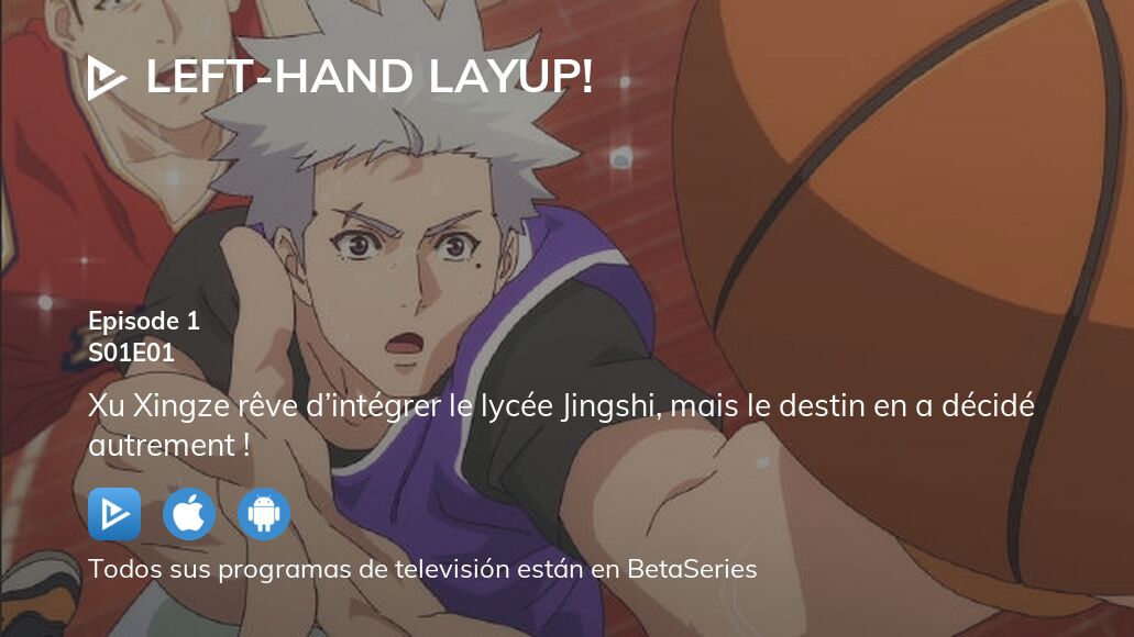 Ver Left-Hand Layup! temporada 1 episodio 1 streaming