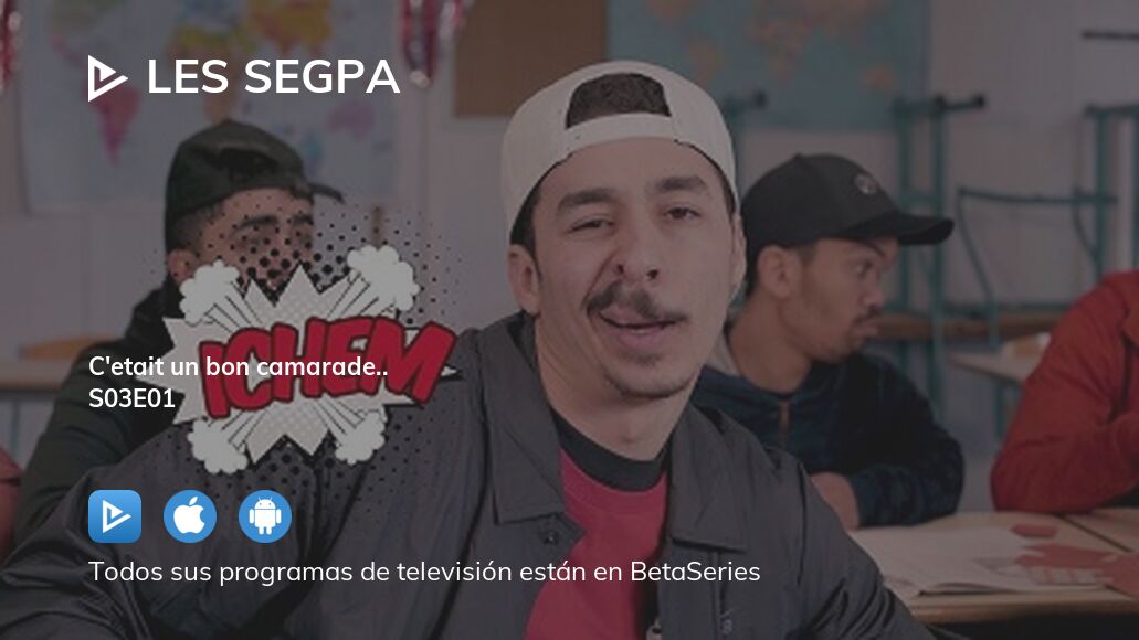 Ver Les Segpa temporada 3 episodio 1 streaming