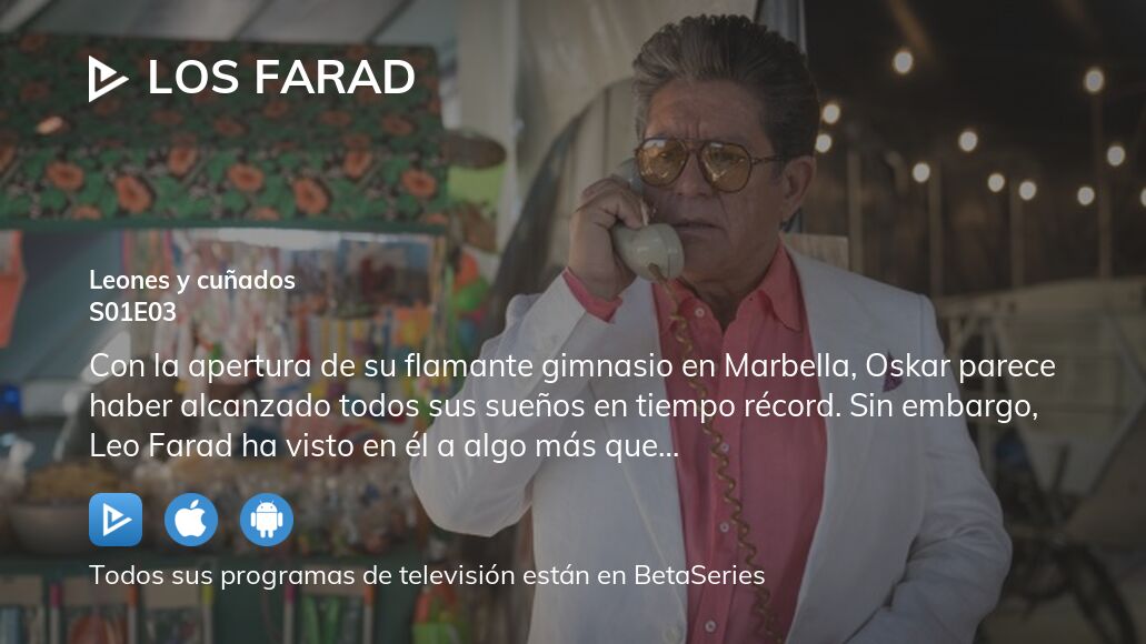 Ver Los Farad temporada 1 episodio 3 streaming