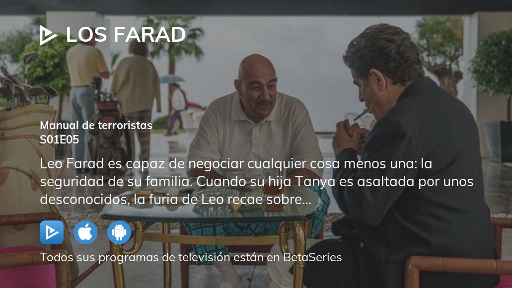 Ver Los Farad temporada 1 episodio 5 streaming
