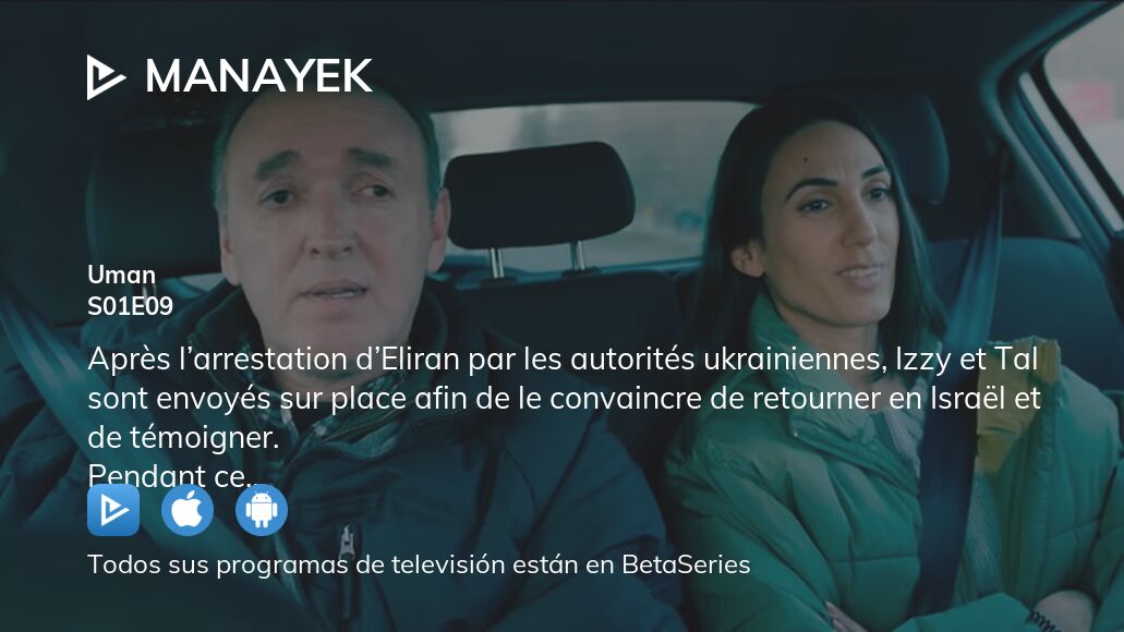 Ver Manayek temporada 1 episodio 9 en streaming | BetaSeries.com