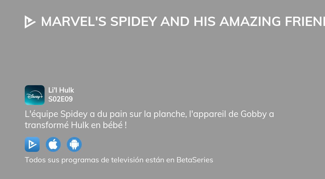 Ver Spidey y su Superequipo temporada 2 episodio 9 en streaming | BetaSeries.com