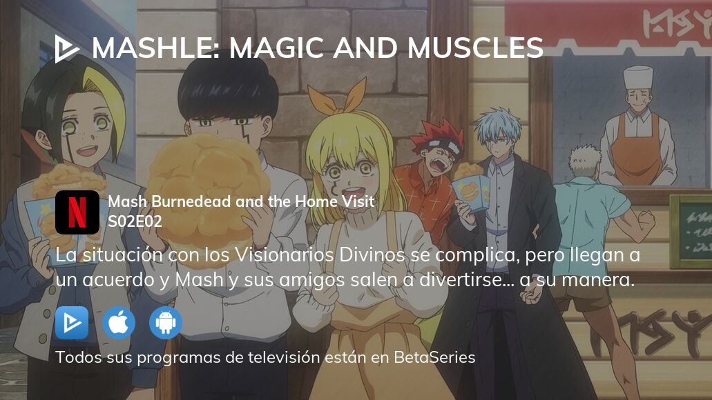Ver MASHLE: MAGIC AND MUSCLES temporada 2 episodio 2 streaming