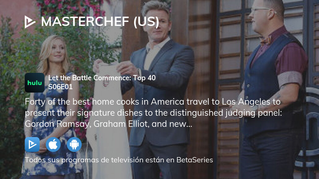 Ver MasterChef (US) temporada 6 episodio 1 streaming