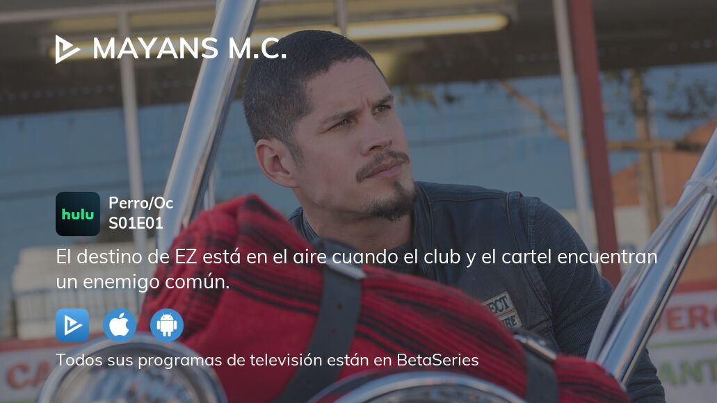 Ver Mayans M.C. temporada 1 episodio 1 streaming