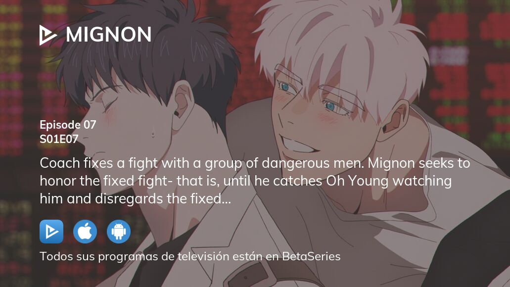 Ver MIGNON temporada 1 episodio 7 streaming