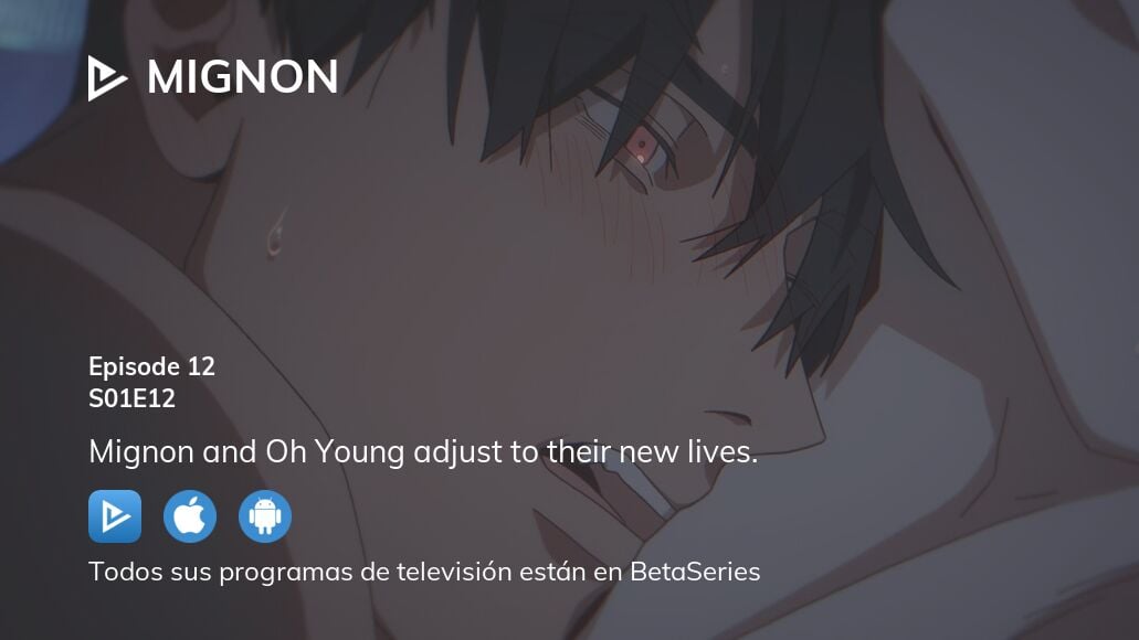 Ver MIGNON temporada 1 episodio 12 streaming