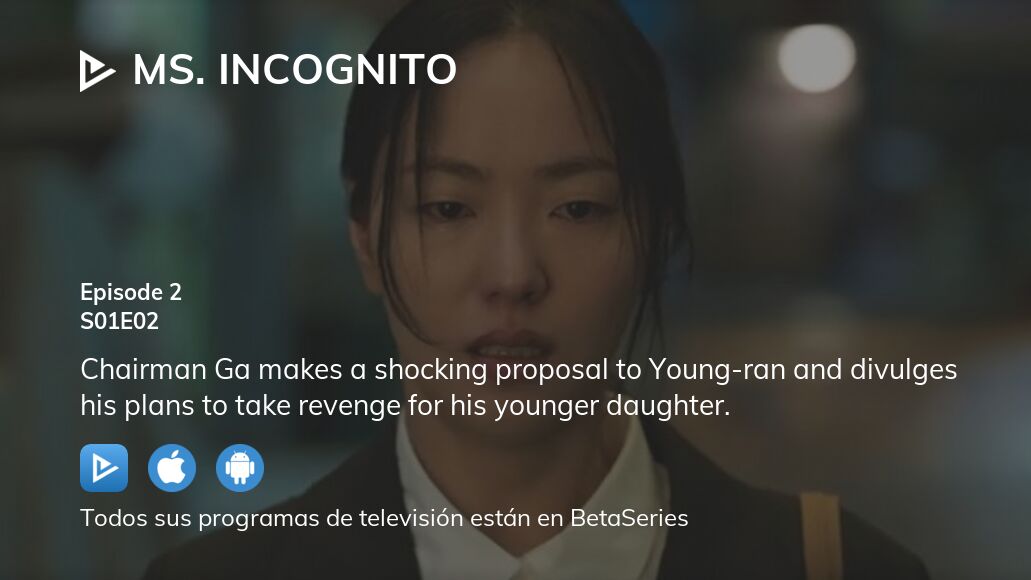 Ver Ms. Incognito temporada 1 episodio 2 streaming