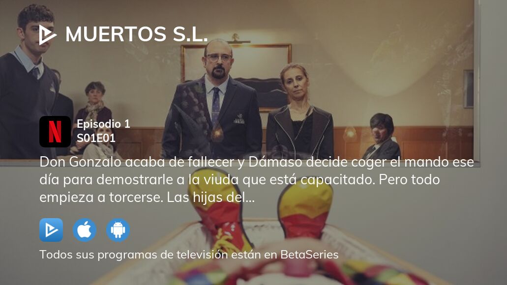 Ver Muertos S.L. temporada 1 episodio 1 streaming