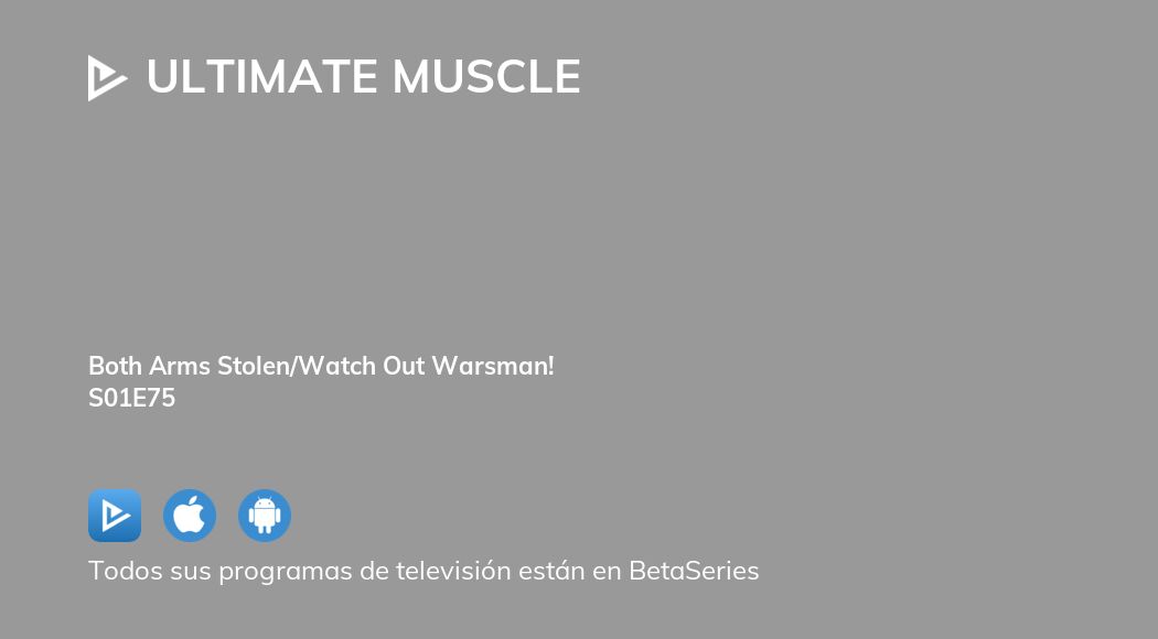 Ver Ultimate Muscle temporada 1 episodio 75 streaming