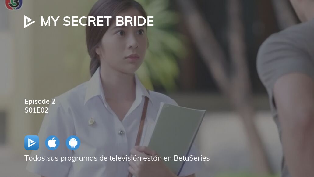 Ver My Secret Bride temporada 1 episodio 2 streaming
