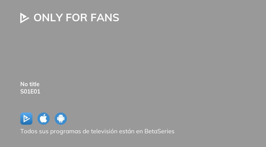 Ver Only for Fans temporada 1 episodio 1 streaming