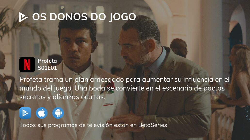 Video : Ver Os Donos do Jogo temporada 1 episodio 1 en streaming completo