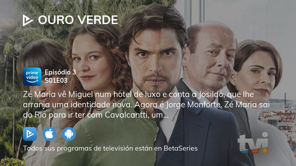 ¿Dónde ver Oro Verde temporada 1 episodio 3 full streaming ...