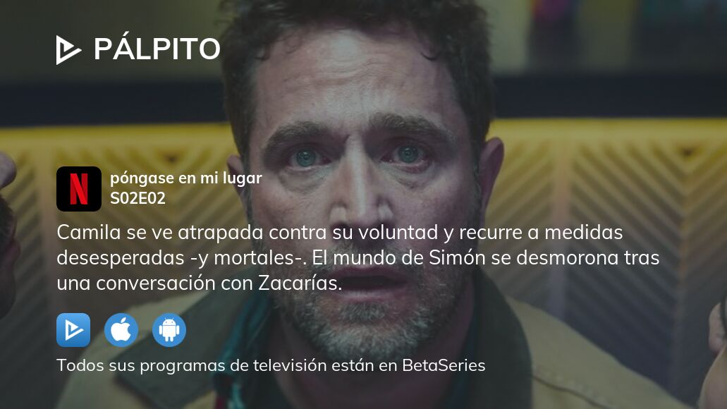 Ver Pálpito temporada 2 episodio 2 streaming