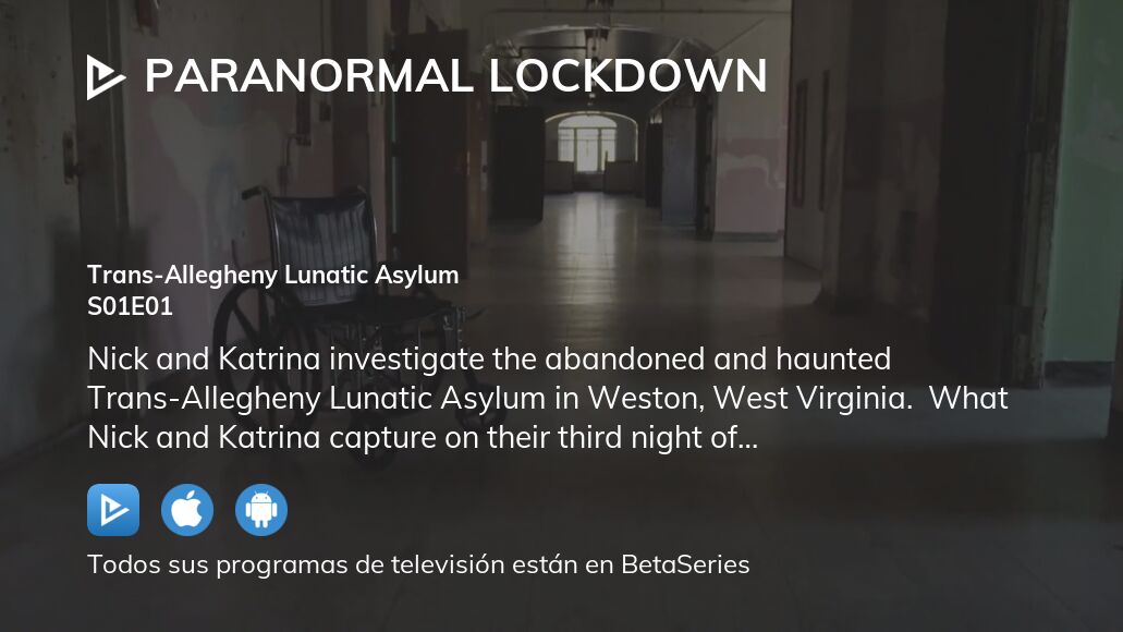 Ver Paranormal Lockdown temporada 1 episodio 1 streaming