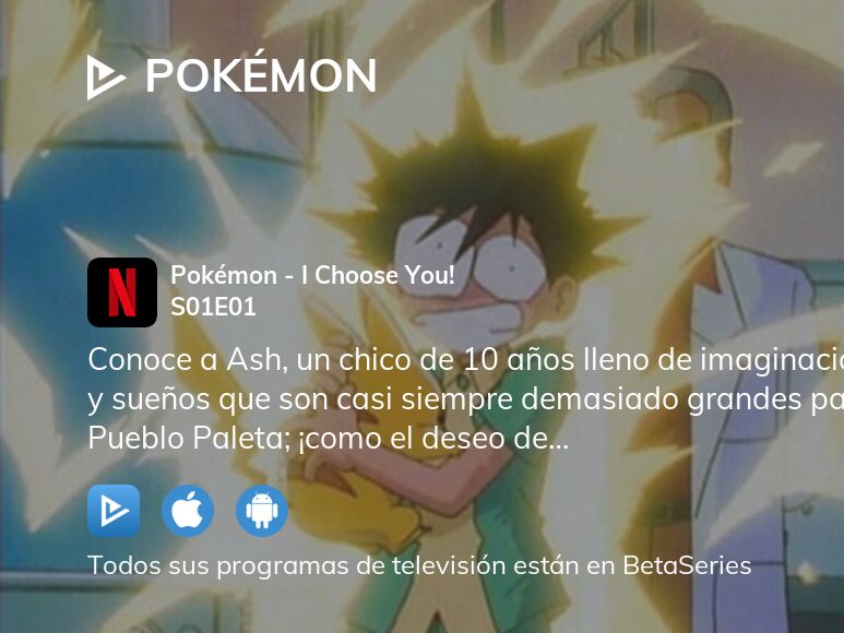 Ver Pokemon temporada 1 episodio 1 streaming