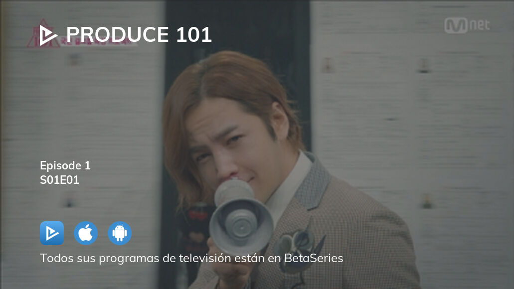 Ver Produce 101 temporada 1 episodio 1 streaming