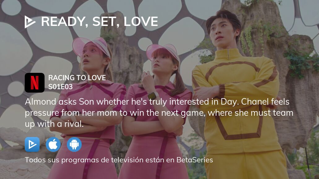 Ver Ready, Set, Love temporada 1 episodio 3 streaming