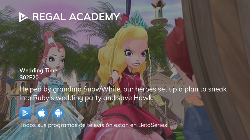 Ver Regal Academy temporada 2 episodio 20 streaming