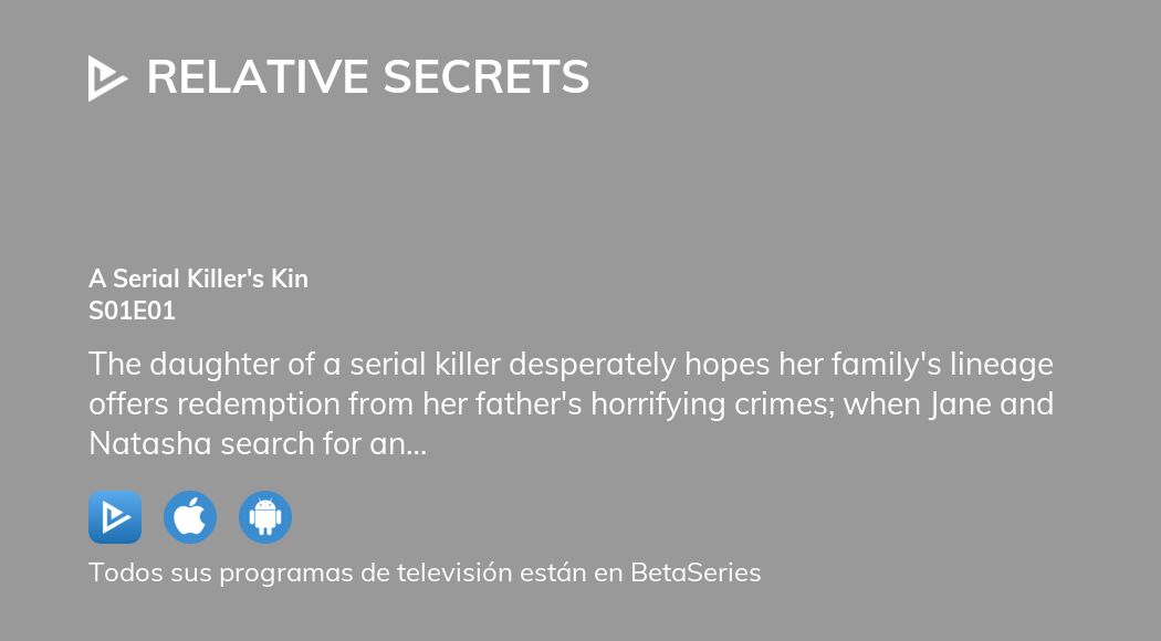 Ver Relative Secrets temporada 1 episodio 1 streaming
