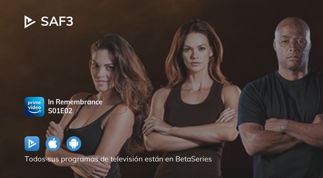 Ver SAF3 temporada 1 episodio 2 streaming
