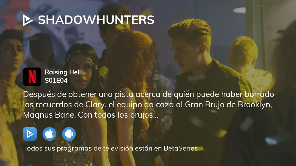 Video : Ver Shadowhunters temporada 1 episodio 4 en streaming completo