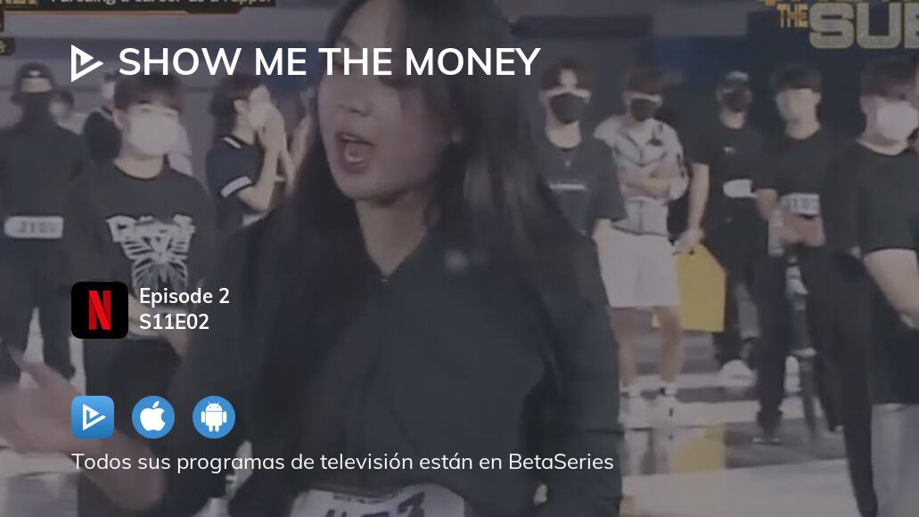 Ver Show Me The Money temporada 11 episodio 2 streaming