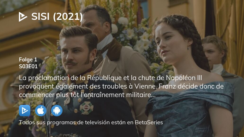 Ver Sisi (2021) temporada 3 episodio 1 streaming