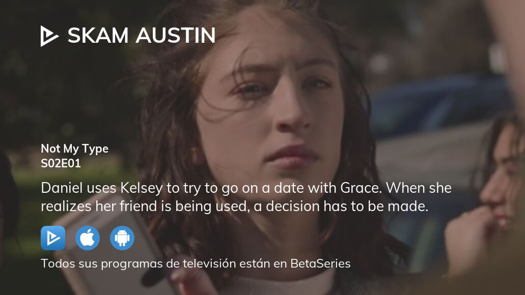 Ver SKAM Austin temporada 2 episodio 1 streaming