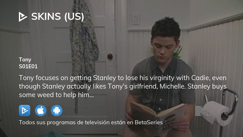 Ver Skins (US) temporada 1 episodio 1 streaming