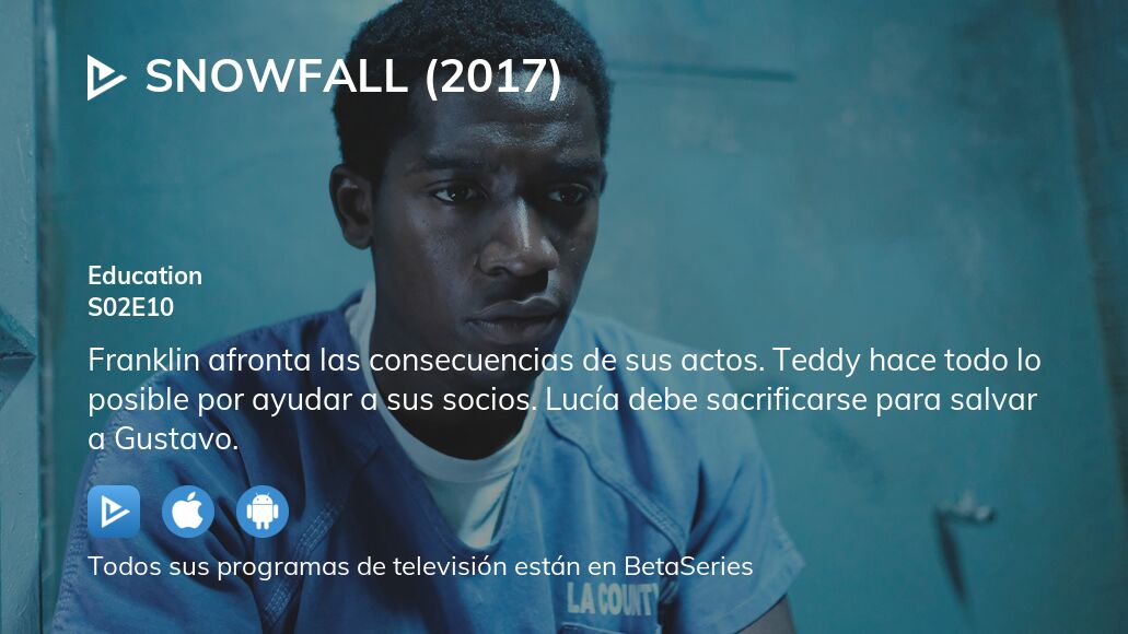 Video : Ver Snowfall (2017) temporada 2 episodio 10 en streaming completo