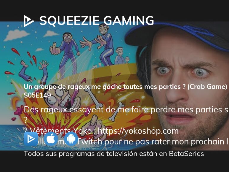 Ver SQUEEZIE GAMING temporada 5 episodio 149 streaming