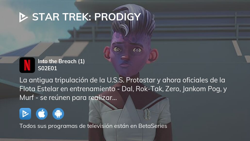 Ver Star Trek: Prodigy temporada 2 episodio 1 streaming