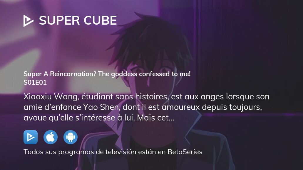 Video : Ver Super Cube temporada 1 episodio 1 en streaming completo