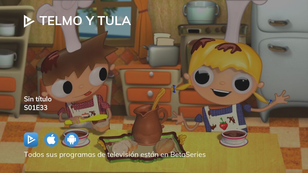 Ver Telmo y Tula temporada 1 episodio 33 streaming