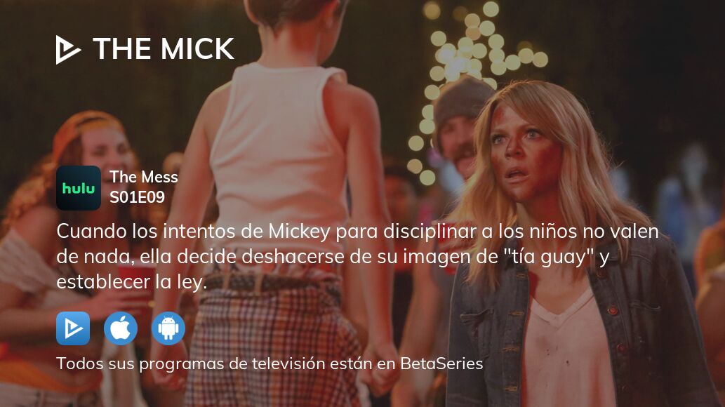 Ver The Mick temporada 1 episodio 9 streaming