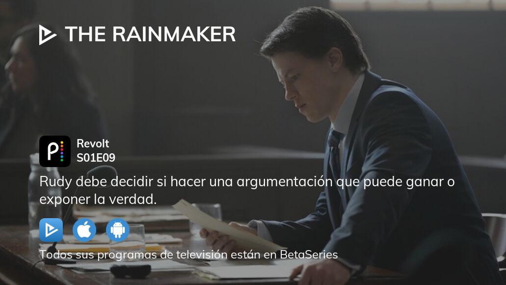 Ver The Rainmaker temporada 1 episodio 9 streaming