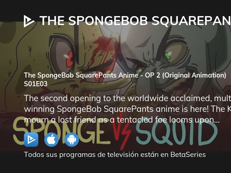 Ver The SpongeBob SquarePants Anime temporada 1 episodio 3 streaming