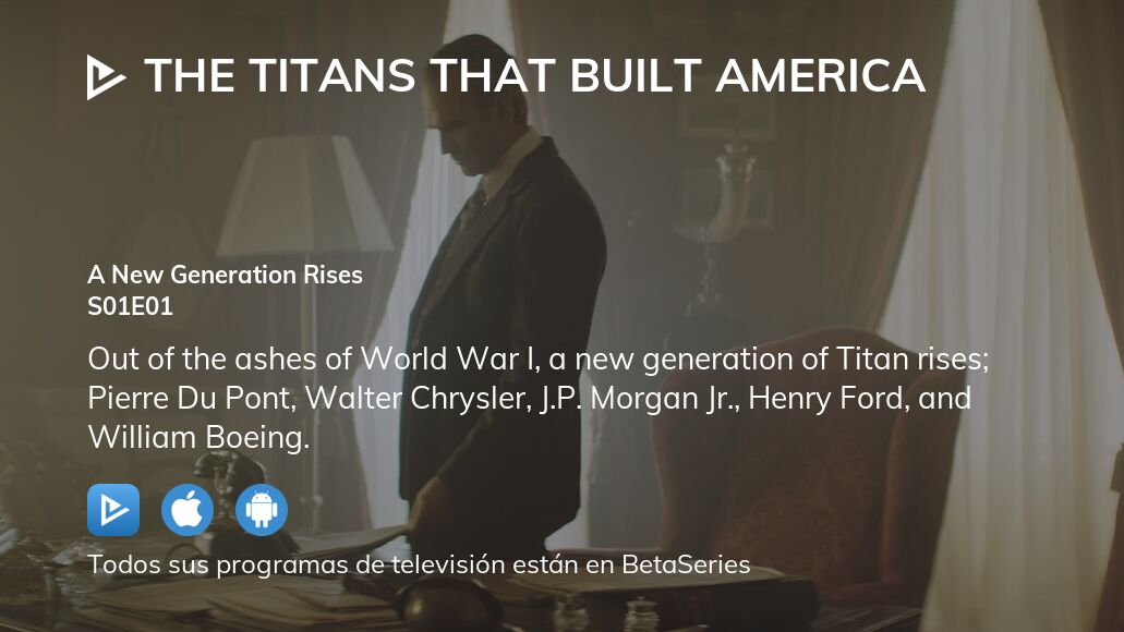 Ver The Titans That Built America temporada 1 episodio 1 streaming