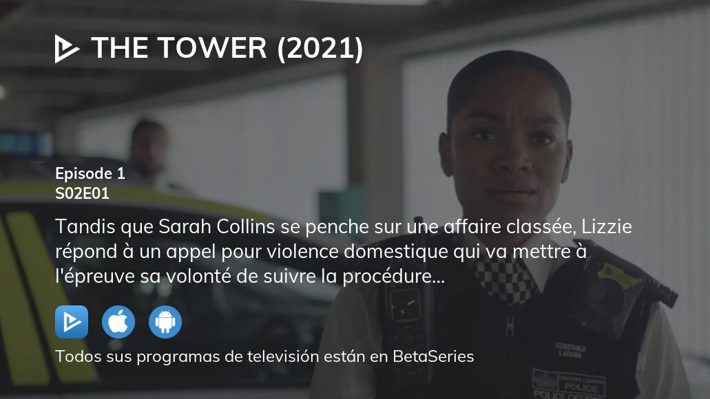 Ver The Tower (2021) temporada 2 episodio 1 streaming