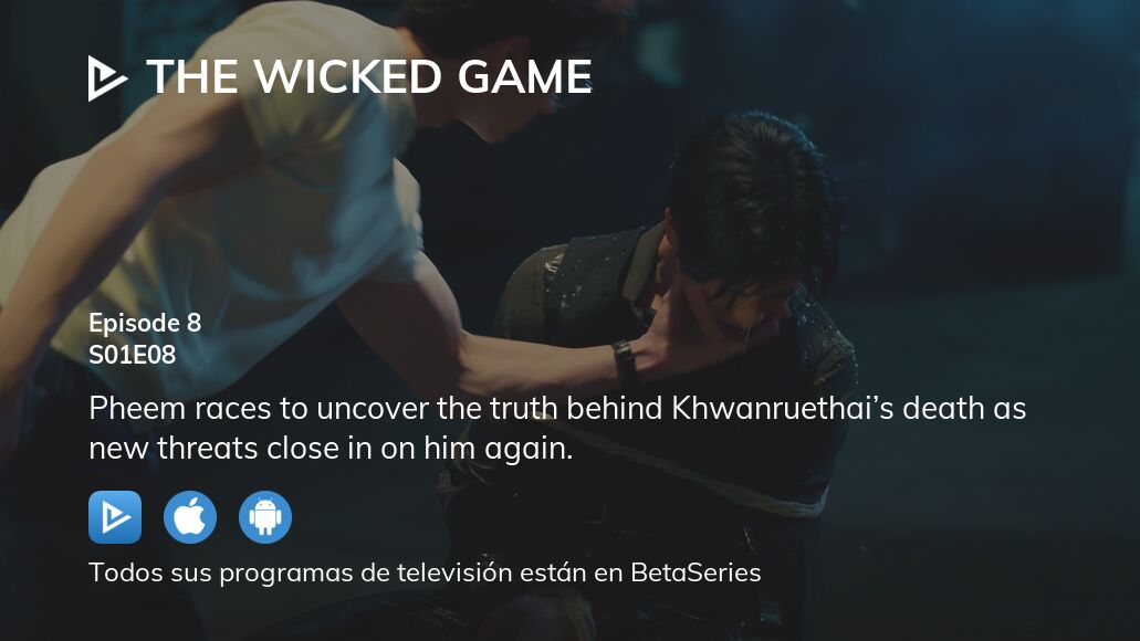 Video : Ver The Wicked Game temporada 1 episodio 8 en streaming completo