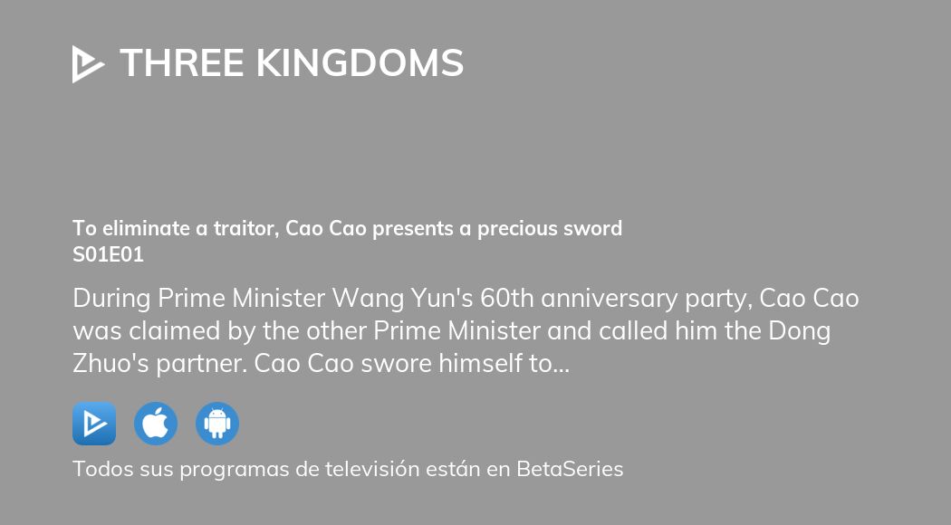Ver Three Kingdoms temporada 1 episodio 1 streaming
