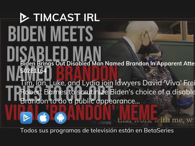 Ver Timcast IRL temporada 2 episodio 1164 en streaming | BetaSeries.com