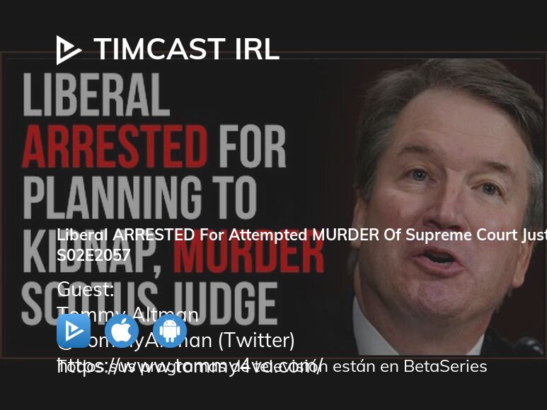 Ver Timcast IRL temporada 2 episodio 2057 streaming