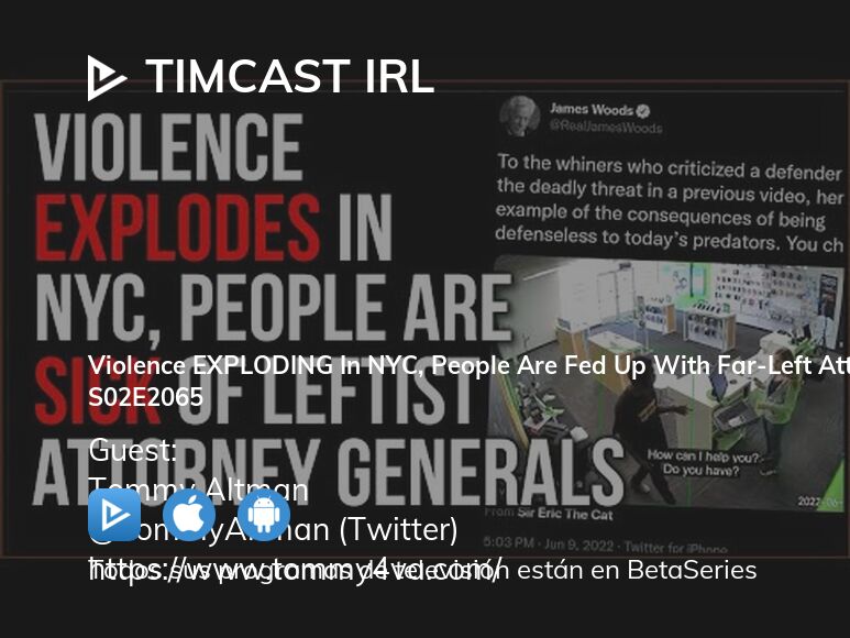 Ver Timcast IRL temporada 2 episodio 2065 streaming