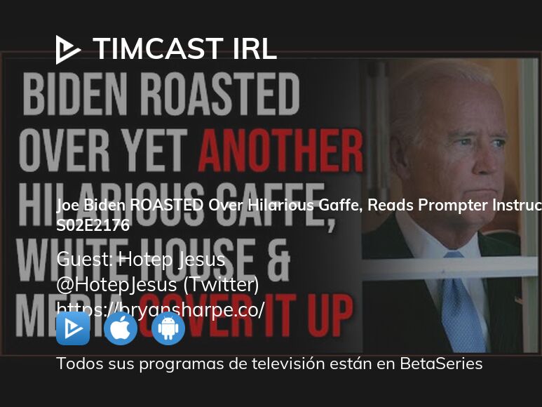 Ver Timcast IRL temporada 2 episodio 2176 streaming
