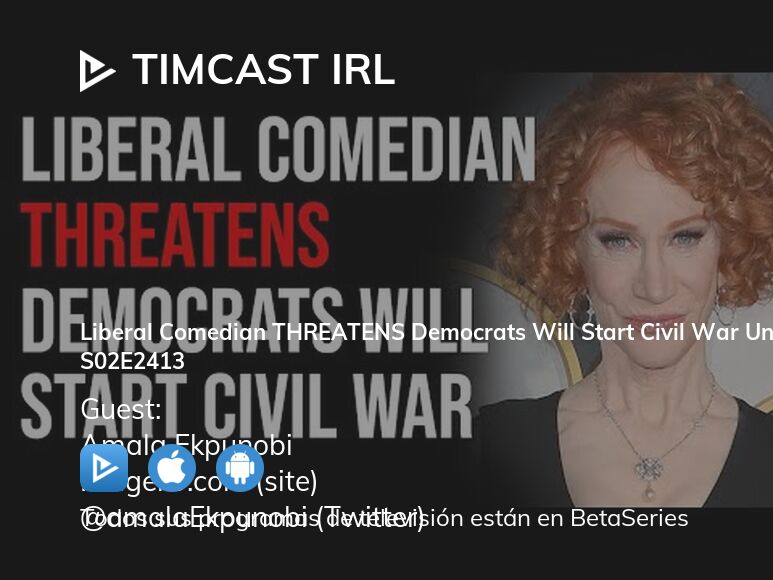 Ver Timcast IRL temporada 2 episodio 2413 streaming