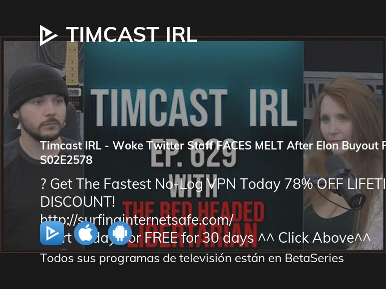Ver Timcast IRL temporada 2 episodio 2578 streaming