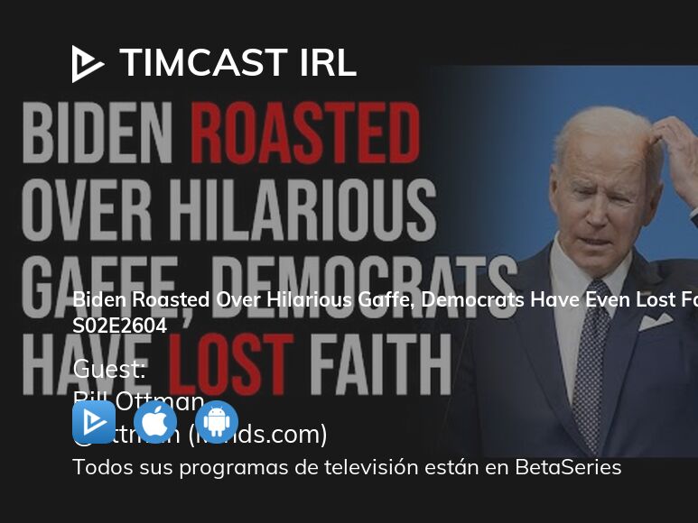 Ver Timcast IRL temporada 2 episodio 2604 streaming